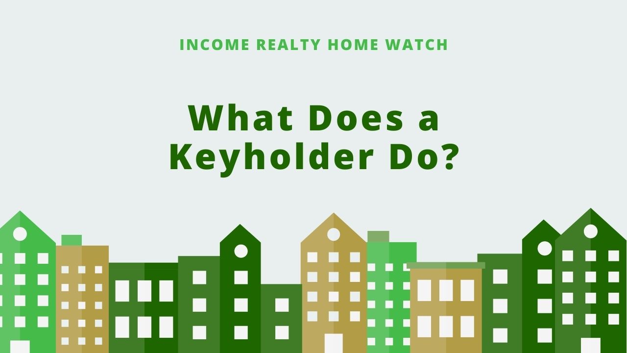 The Role of a Keyholder